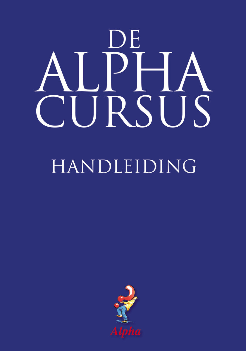 Alpha Team Guide, Dutch Edition – FaithGateway