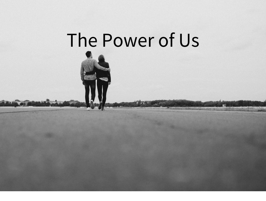 The Power of Us – FaithGateway