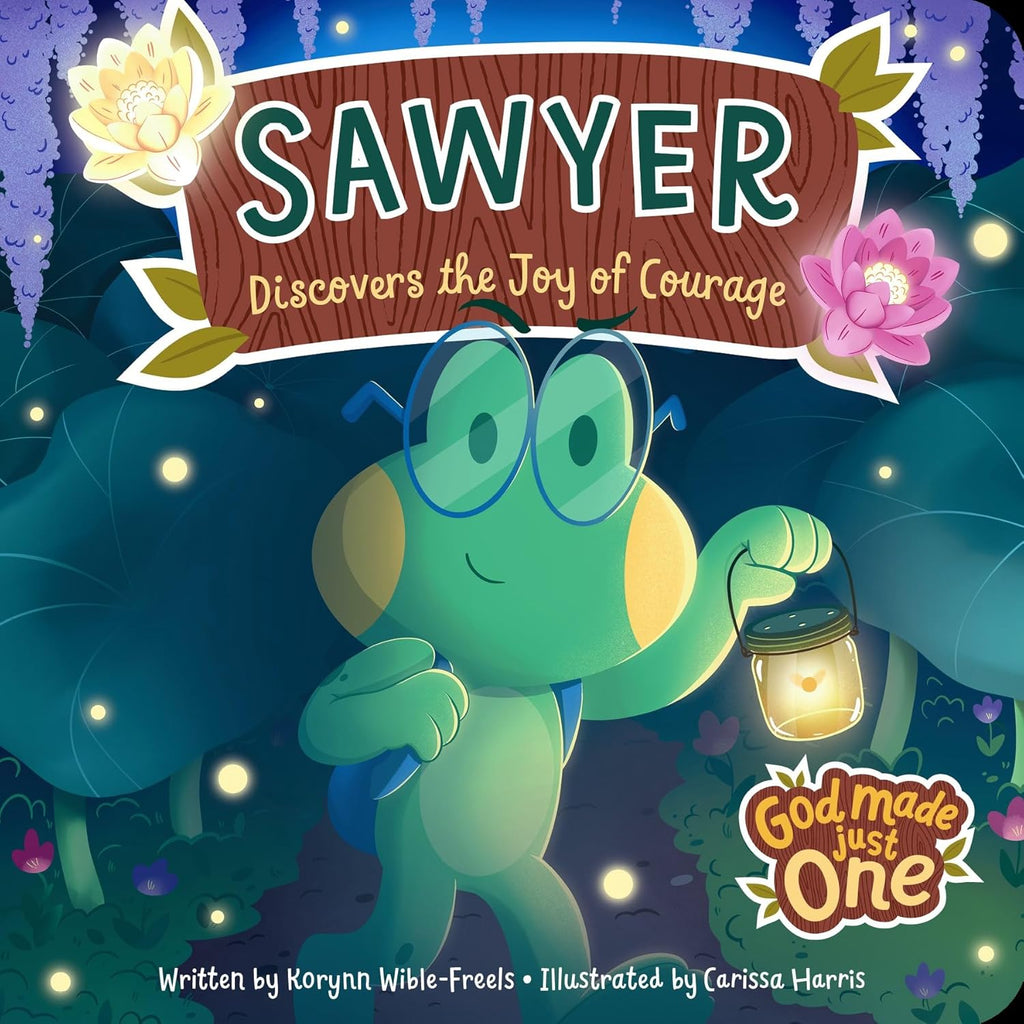 God Made Just One: Sawyer Discovers the Joy of Courage – FaithGateway
