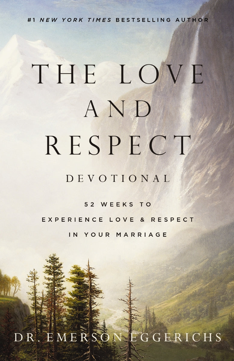 The Love and Respect Devotional: 52 Weeks to Experience Love & Respect ...