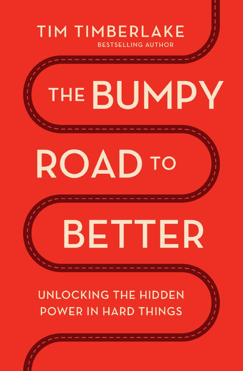 The Bumpy Road to Better: Unlocking the Hidden Power in Hard Things ...