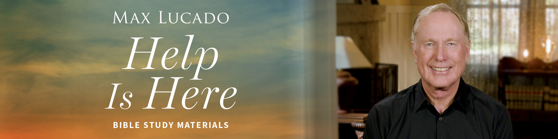 Help Is Here Video Bible Study by Max Lucado – FaithGateway