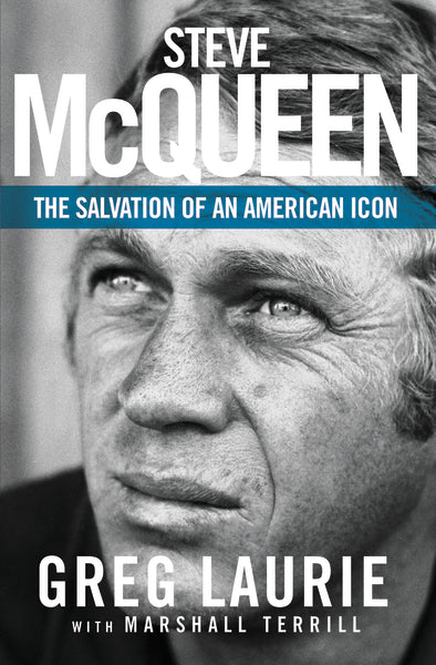 Steve McQueen: The Salvation of an American Icon – FaithGateway