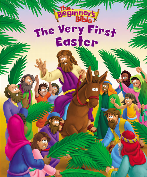 The Beginner's Bible The Very First Easter – FaithGateway