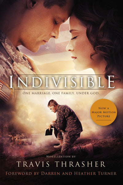 Indivisible: A Novelization – FaithGateway