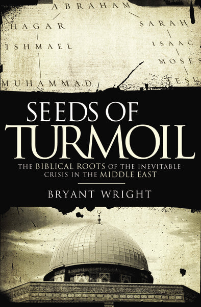Seeds of Turmoil: The Biblical Roots of the Inevitable Crisis in the M ...