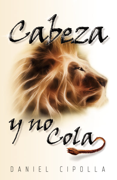 Cabeza y no cola – FaithGateway